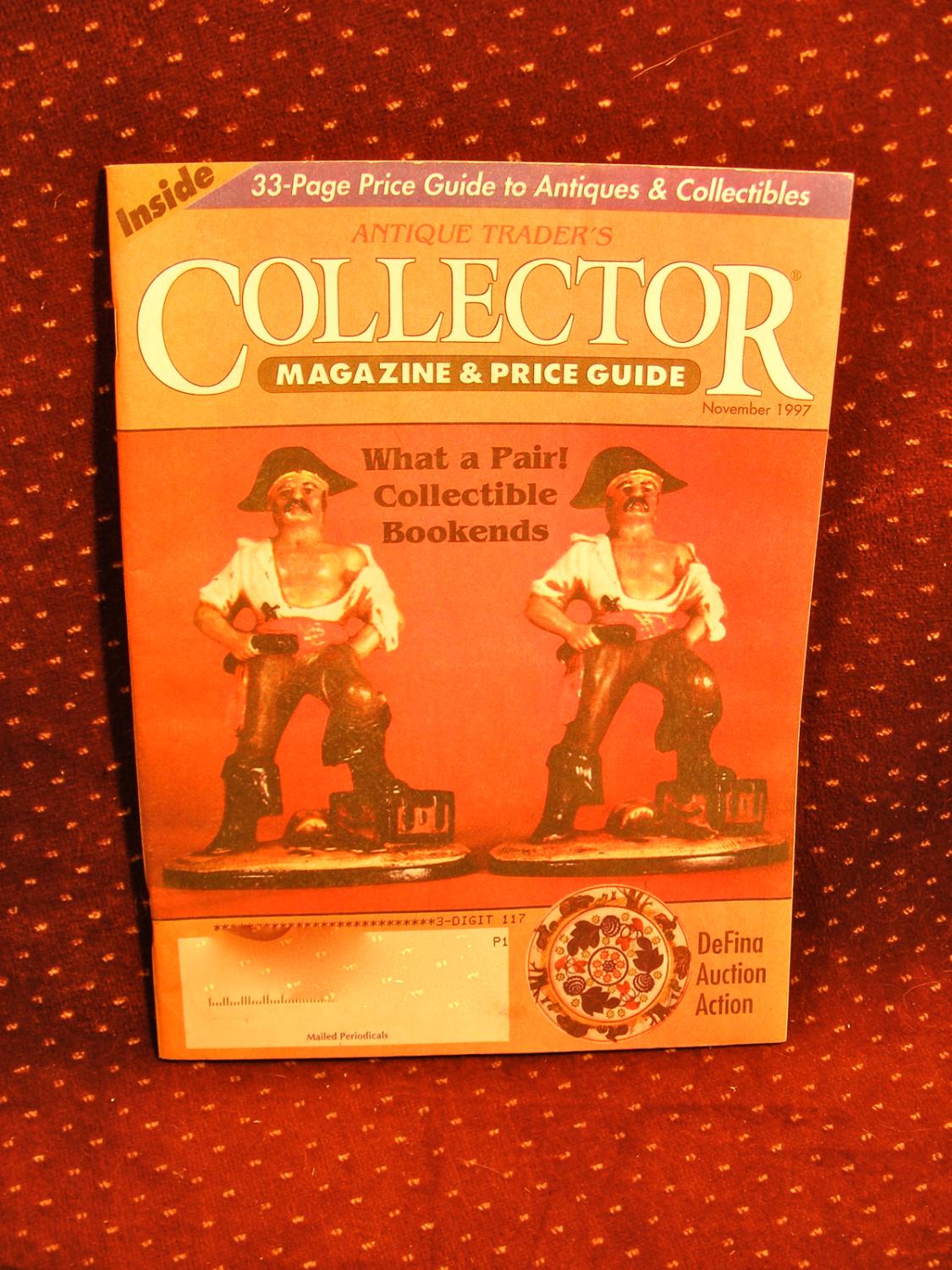 Antique TRADER'S COLLECTOR MAGAZINE AND PRICE GUIDE [November 1997] by ...