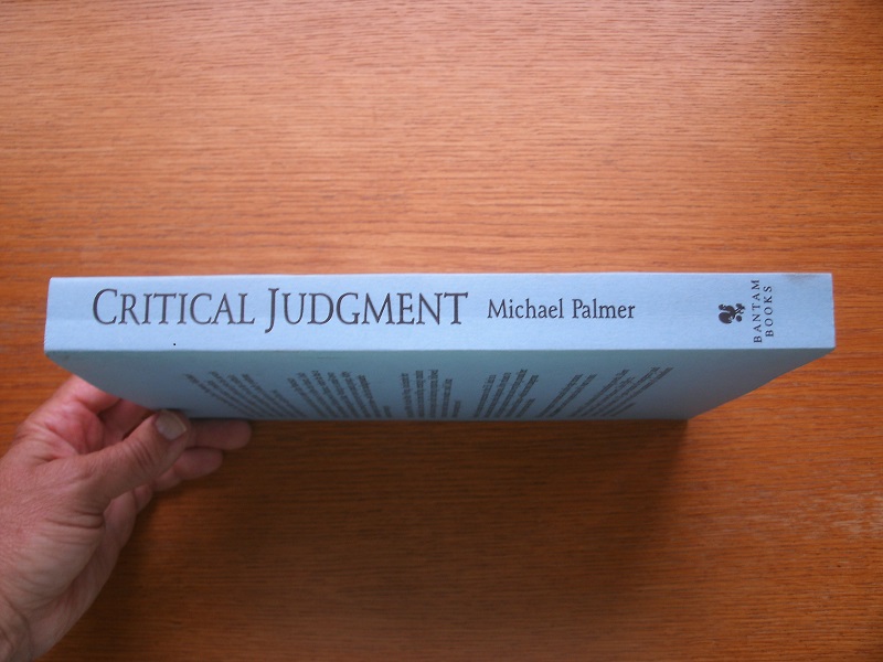 Critical Judgment aka Critical Judgement by Palmer, Michael: Near Fine ...