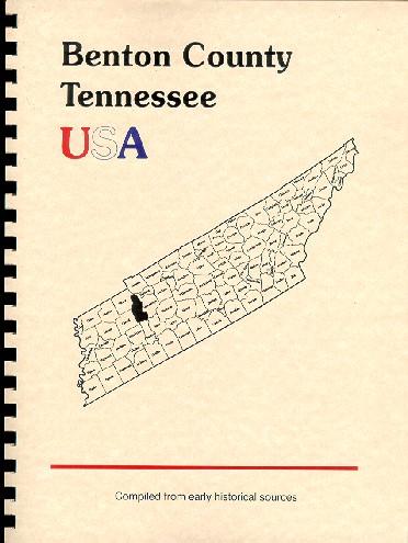 History of Benton County Tennessee; History of Tennessee: New Spiral ...