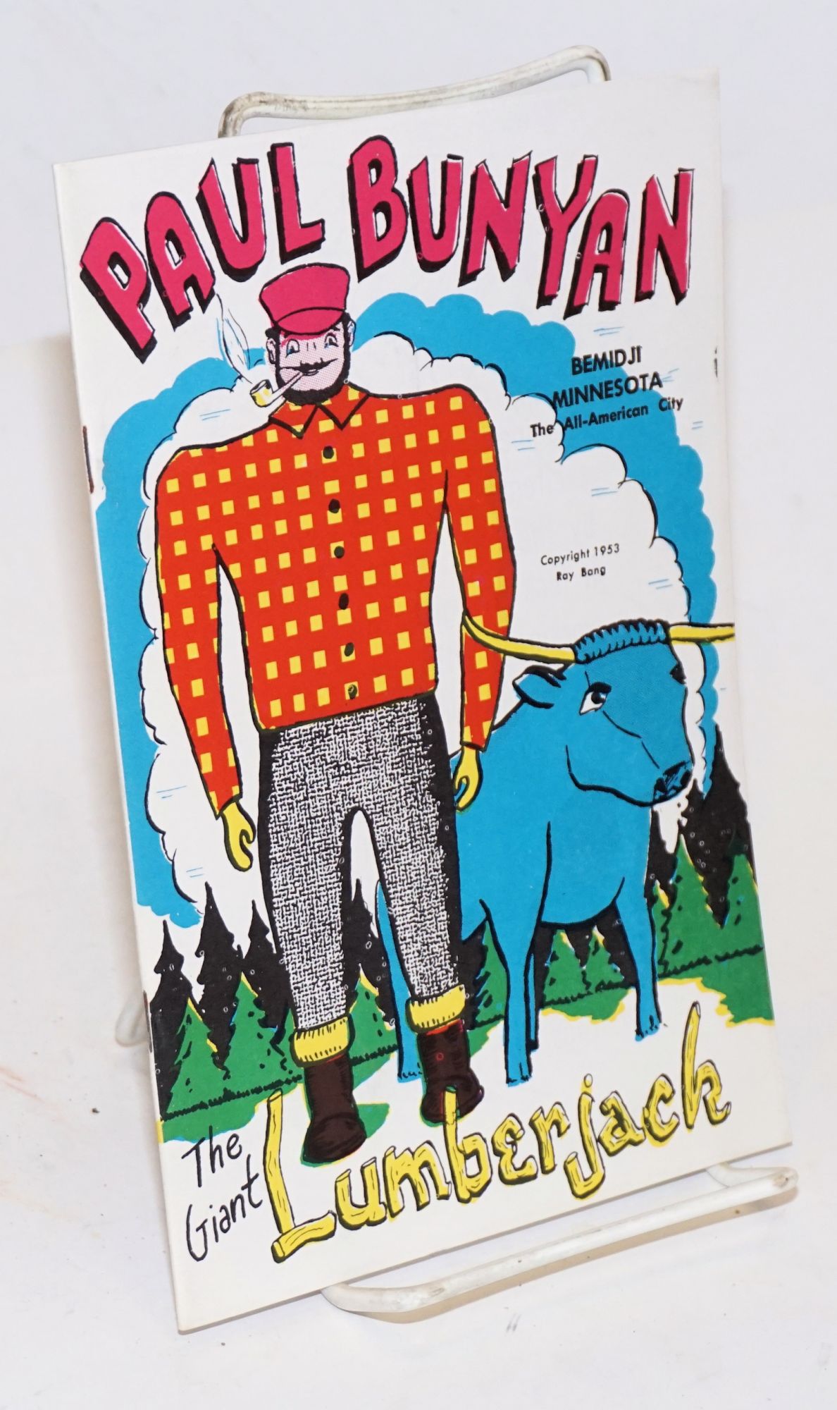 Paul Bunyan; the giant lumberjack by Bang, Ray: (1953) | Bolerium Books ...