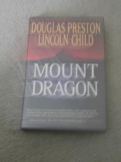 MOUNT DRAGON: DUAL SIGNED US FIRST EDITION HARDCOVER by Douglas Preston ...