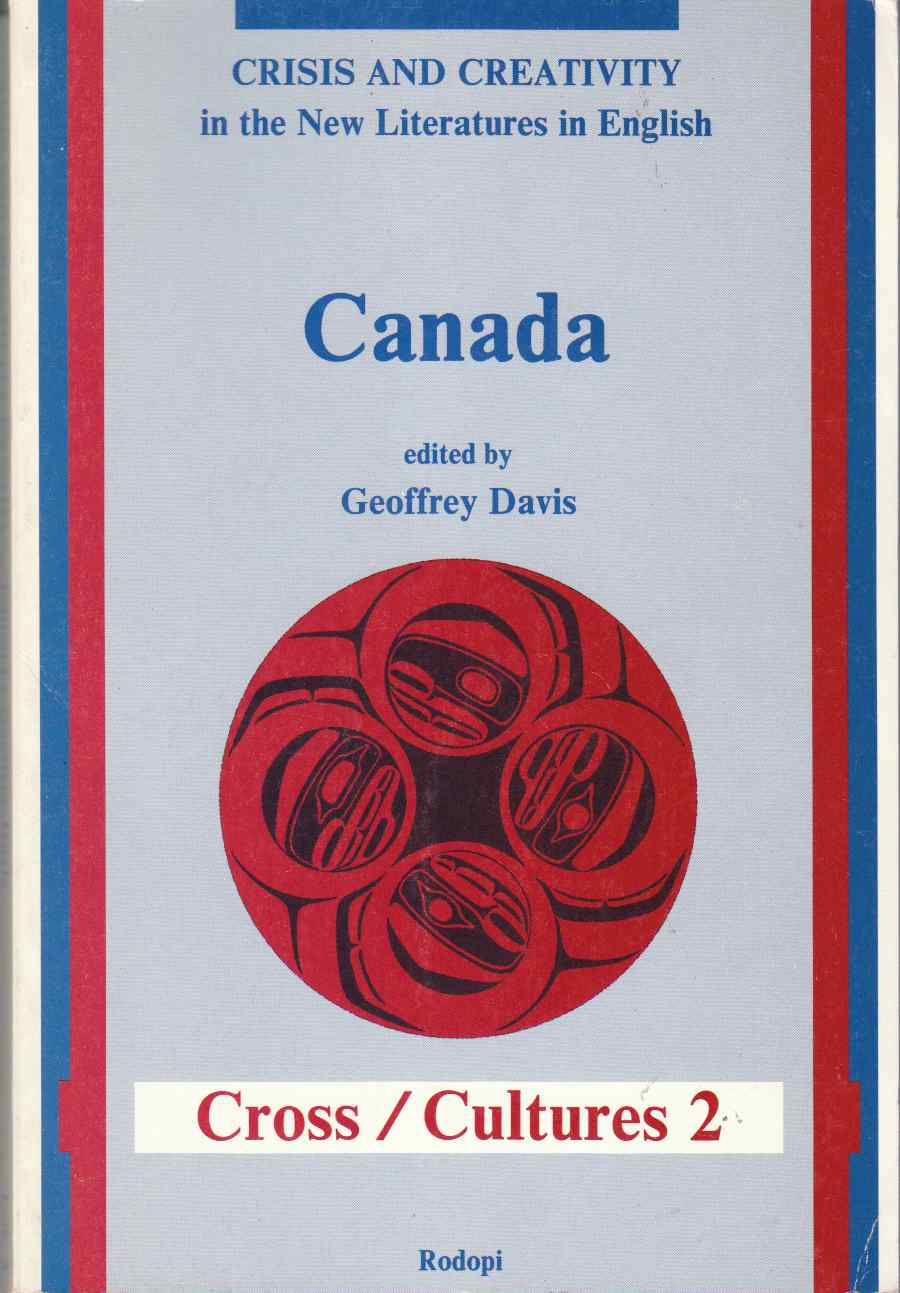 Crisis and Creativity in the New Literatures in English Canada by Davis ...