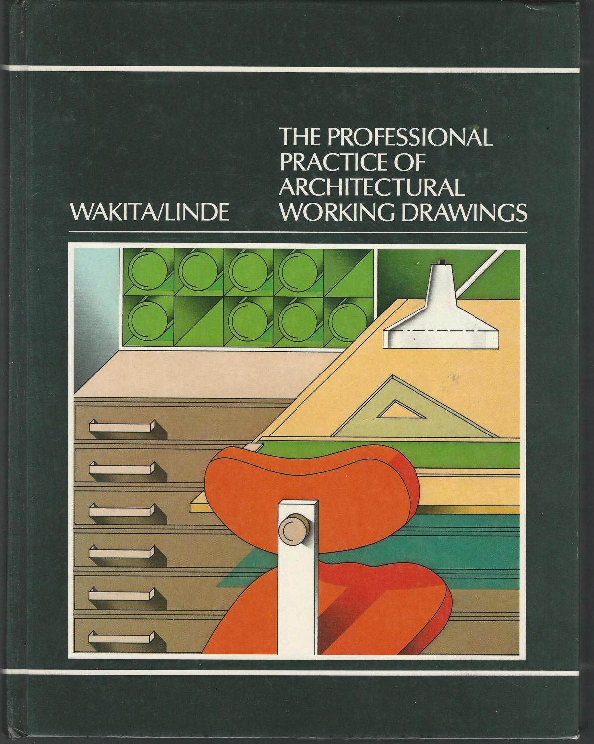 The Professional Practice of Architectural Working Drawings by Wakita ...