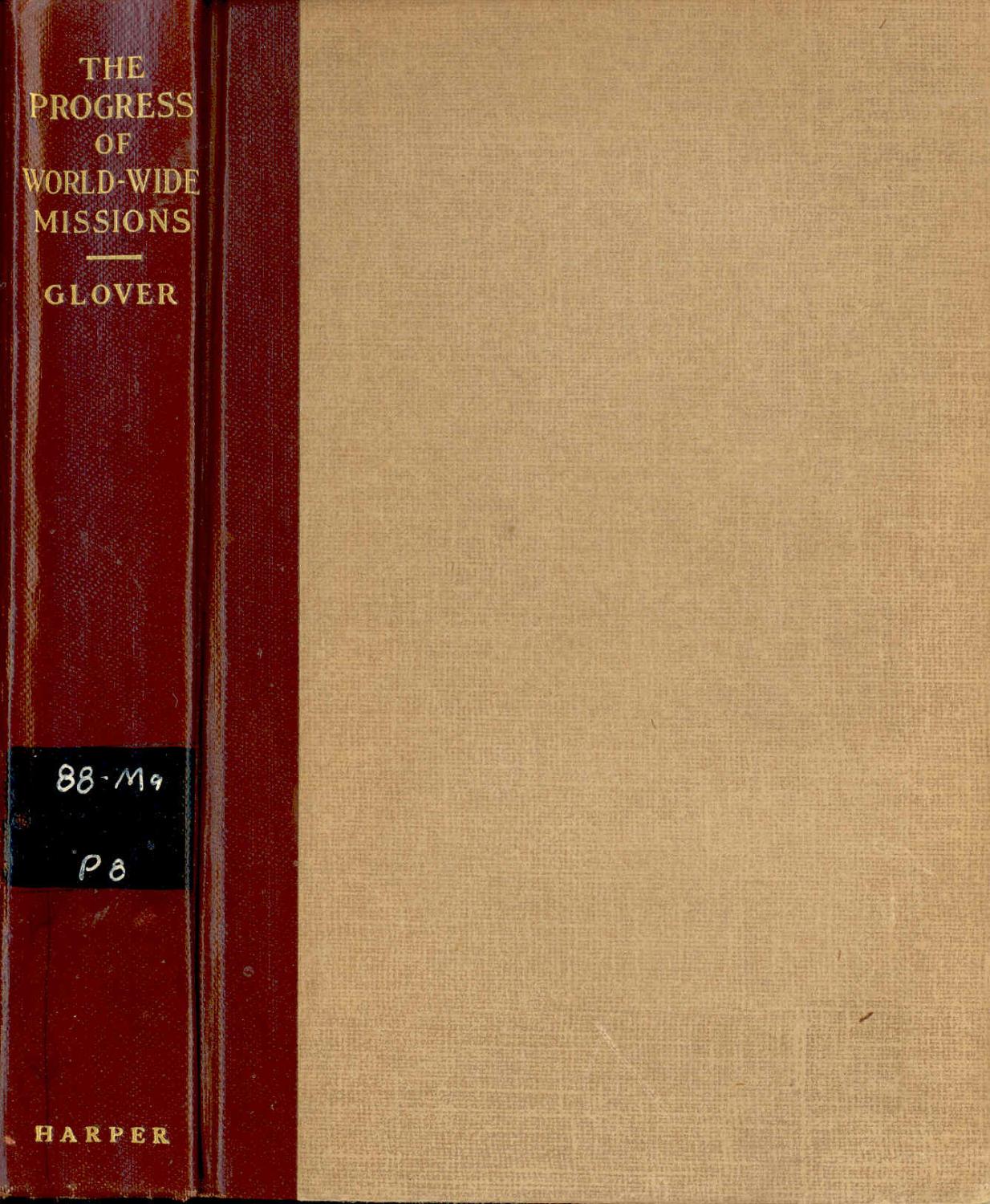 The Progress of World-Wide Missions. by Glover, Robert Hall.: Very Good ...