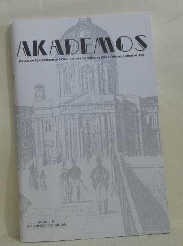 Akademos revue de la conférence nationale des sciences lettres et arts ...