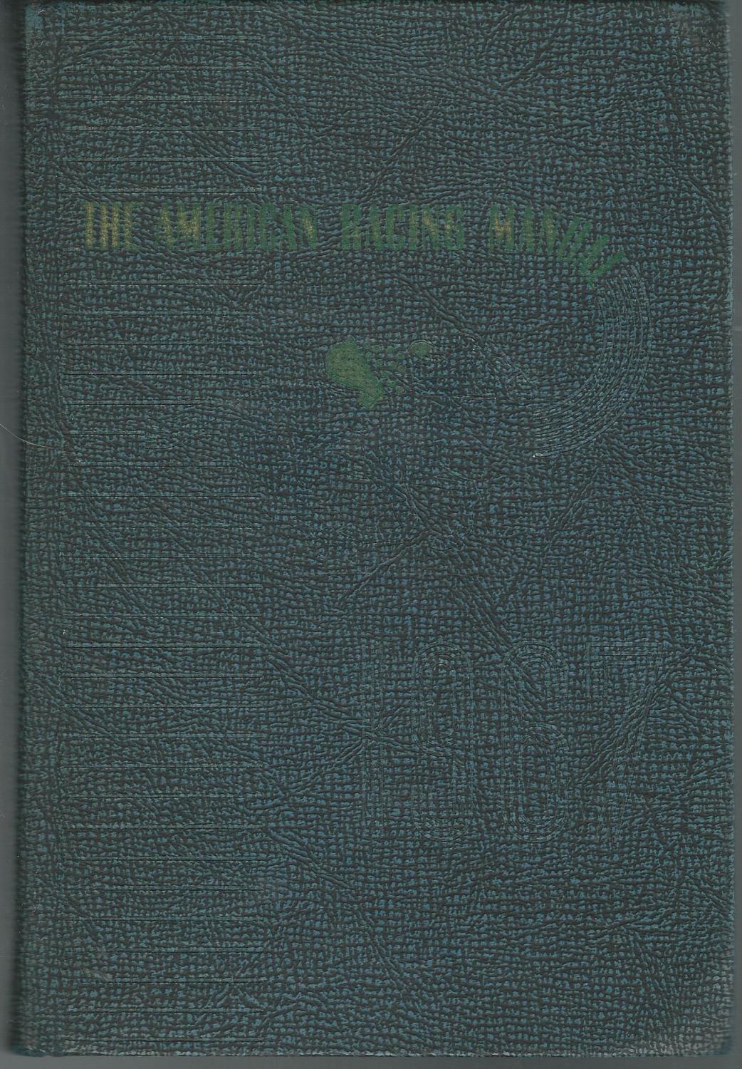The American Racing Manual 1967 Edition: A Reference Book on ...