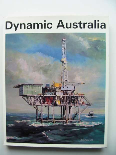 DYNAMIC AUSTRALIA by Riddell, D.V.: As New Hardback (1968) First ...