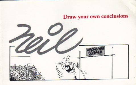 DRAW YOUR OWN CONCLUSIONS by Neil Matterson: Fine Soft cover (1985 ...