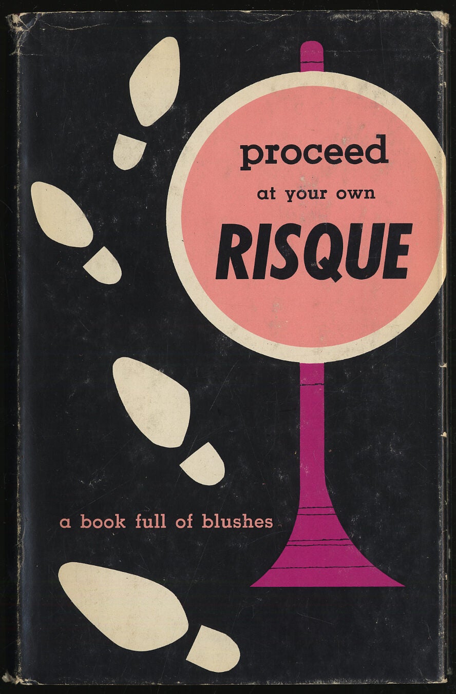 Proceed At Your Own Risque: Very Good Hardcover (1955) | Between the ...