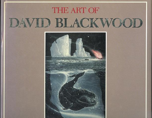 THE ART OF DAVID BLACKWOOD. de Gough, William. (David Blackwood).: Fine ...