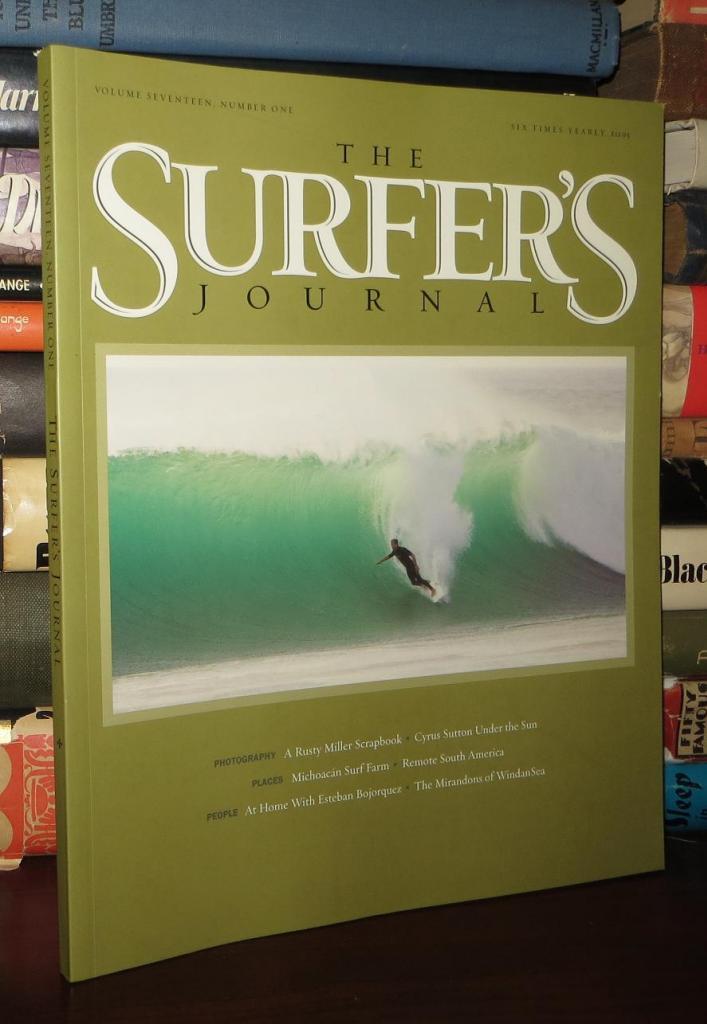 THE SURFER'S JOURNAL VOLUME 17, NUMBER 1 by Steve and Debbee Pezman ...