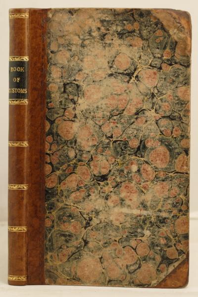 A Practical Book of Customs upon all foreign articles imported, with ...