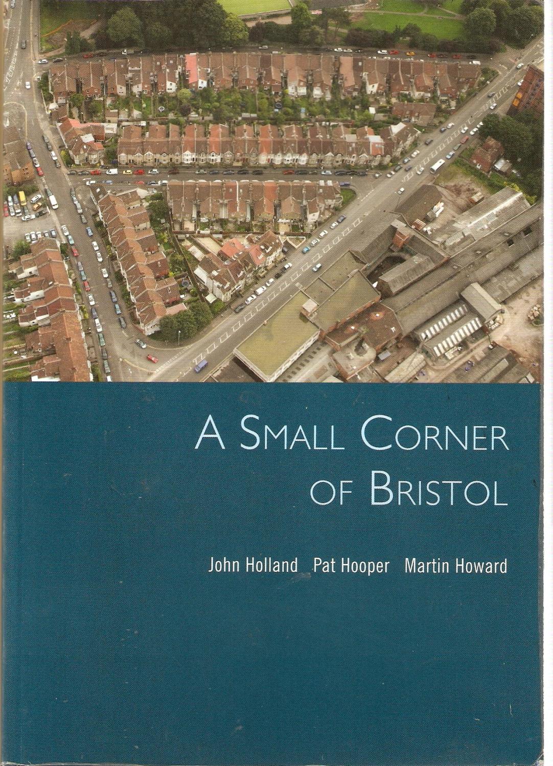 A Small Corner of Bristol (Ashton Gate area) by John Holland, Pat ...