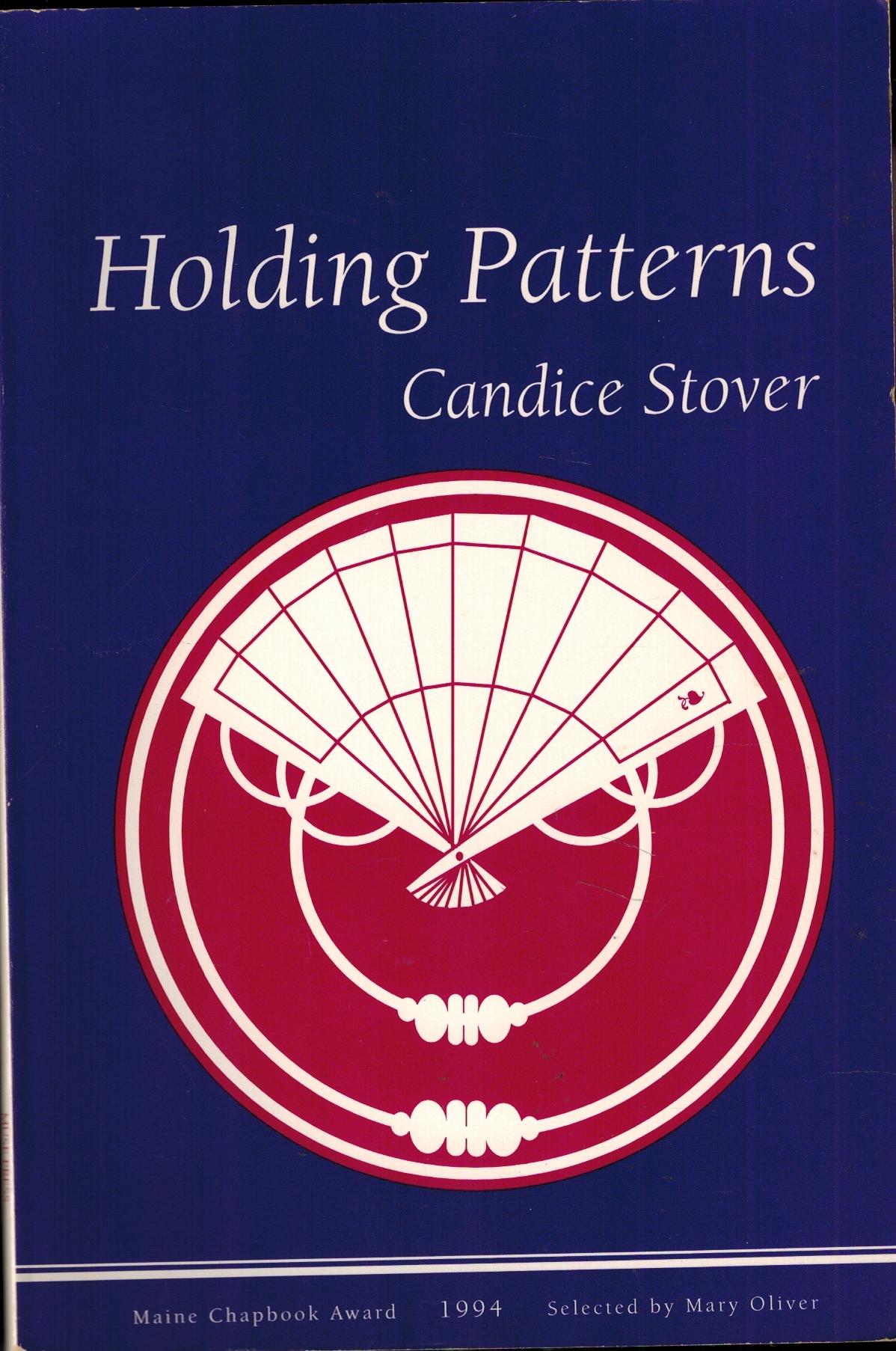 Holding Patterns by Stover, Candice: Very Good - Soft cover (1994 ...