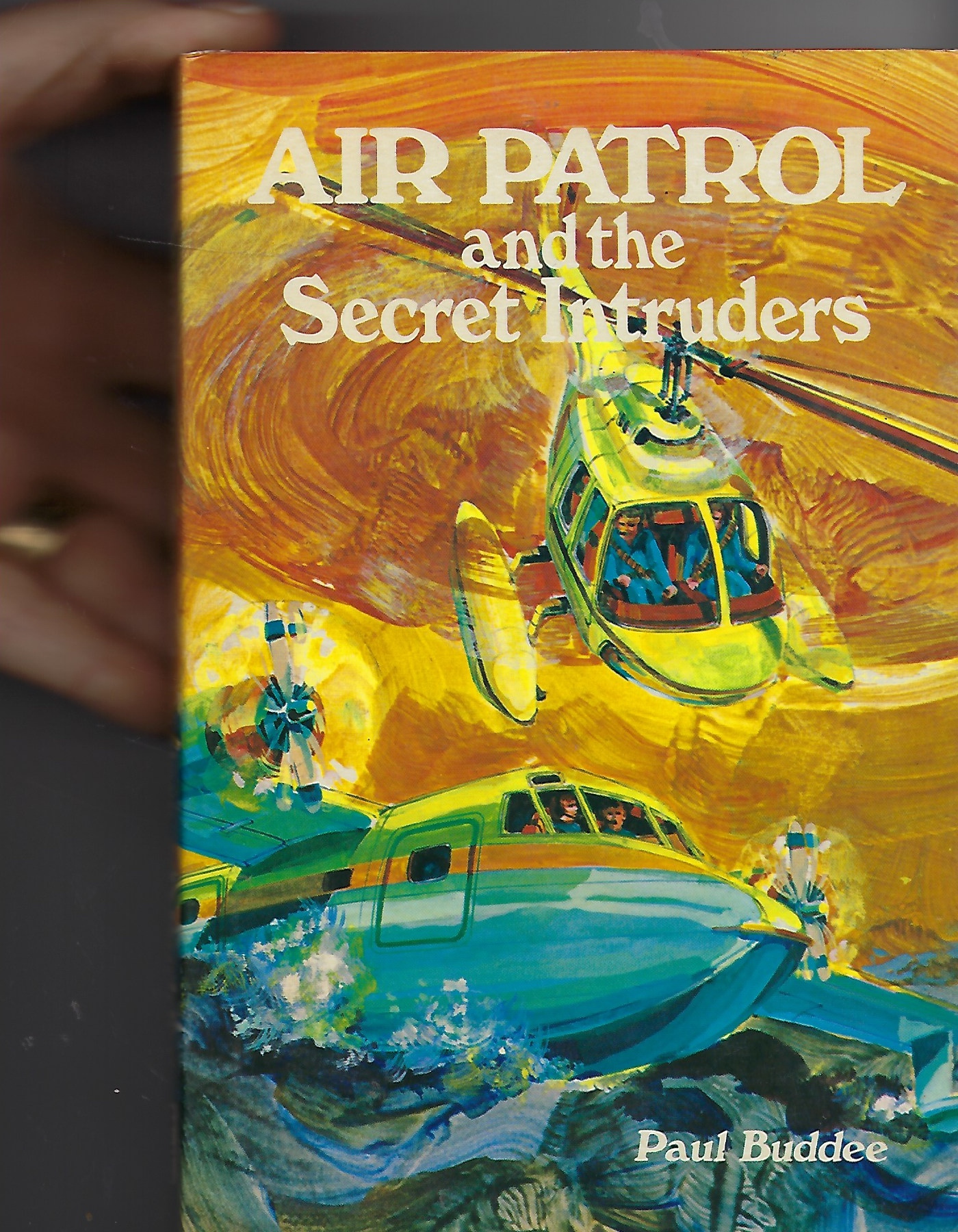 Air Patrol and the Secret Intruders by Buddee, Paul: Very Good+ ...