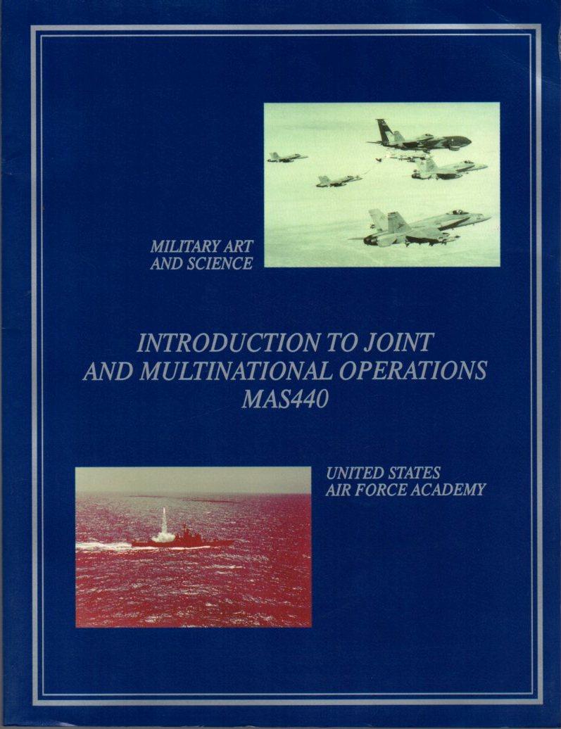 Introduction to Joint and Multinational Operations by Schlagheck, James ...