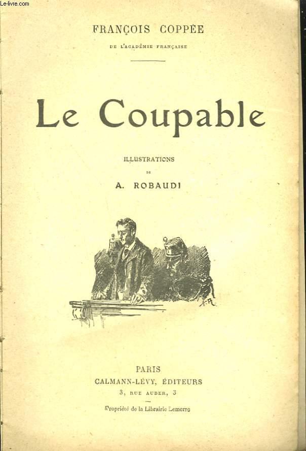 LE COUPABLE. NOUVELLE COLLECTION ILLUSTREE N° 4. von COPPEE FRANCOIS ...