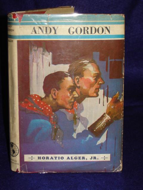 Andy Gordon by Alger, Horatio, Jr.: Very Good+ Hardcover not stated ...