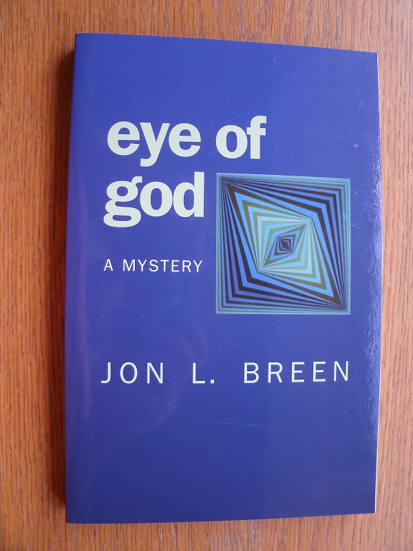 Eye of God de Breen, Jon L.: New Soft cover (2006) 1st Edition. | Scene ...