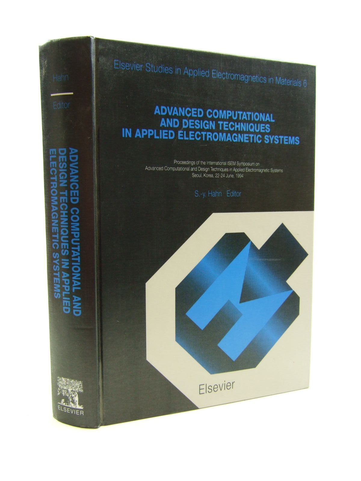 ADVANCED COMPUTATIONAL AND DESIGN TECHNIQUES IN APPLIED ELECTROMAGNETIC ... ADVANCED COMPUTATIONAL AND DESIGN TECHNIQUES IN APPLIED ELECTROMAGNETIC ...