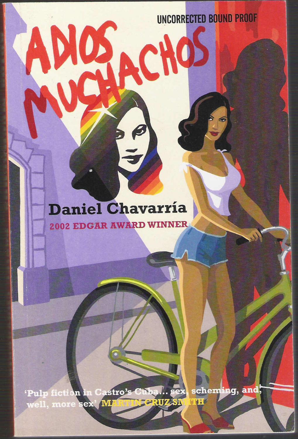 Adios Muchachos by Chavarria, Daniel: Very Good Original Wraps (2003 ...