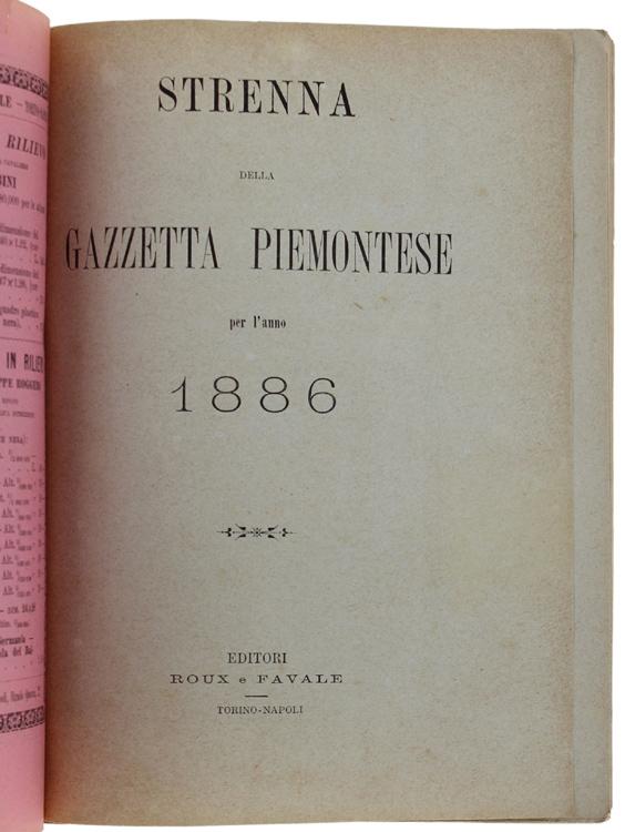 STRENNA DELLA GAZZETTA PIEMONTESE per l'anno 1886.:: (1886) | Bergoglio ...