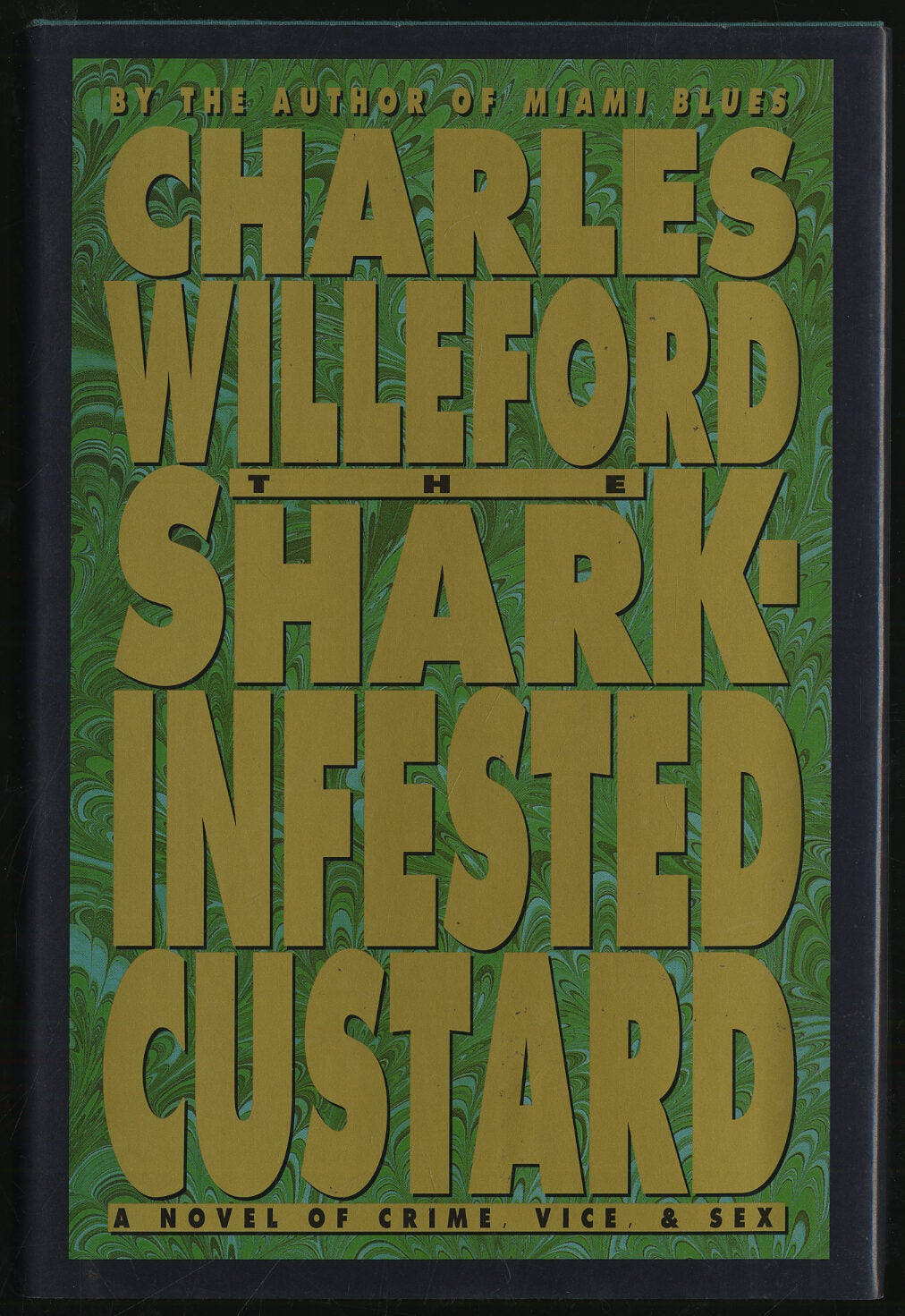 The Shark-Infested Custard by WILLEFORD, Charles: Fine Hardcover (1993 ...
