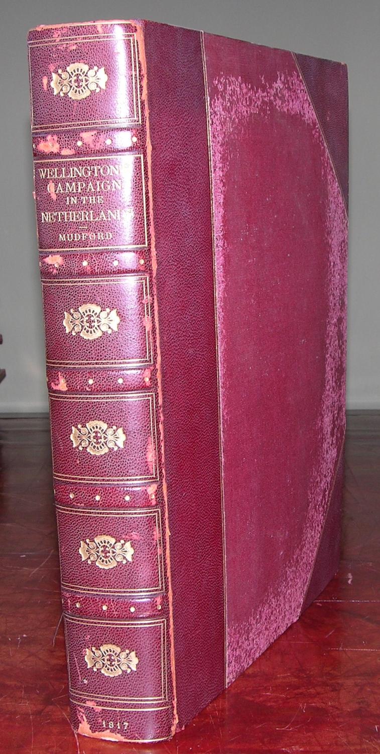 An Historical Account of the Campaign in the Netherlands, in 1815 ...