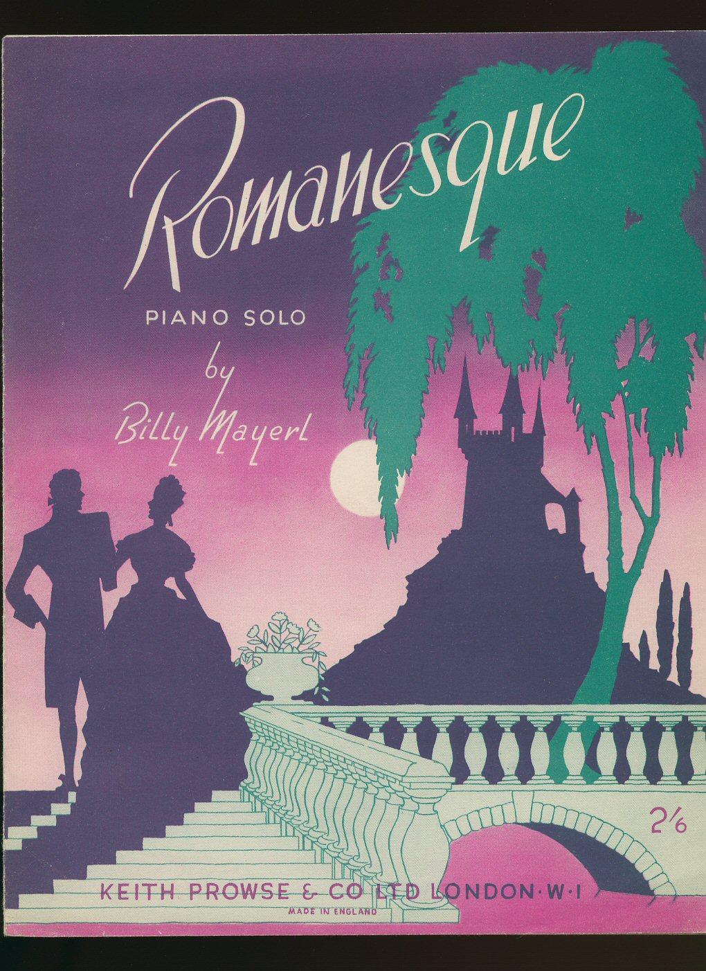 Billy Mayerl Piano Sheet Music: Romanesque by Mayerl, Billy [Joseph ...