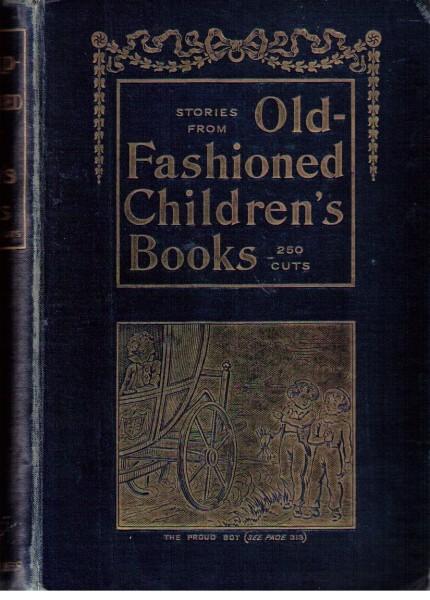 Stories From Old-Fashioned Children's Books by Tuer, Andrew: VG ...