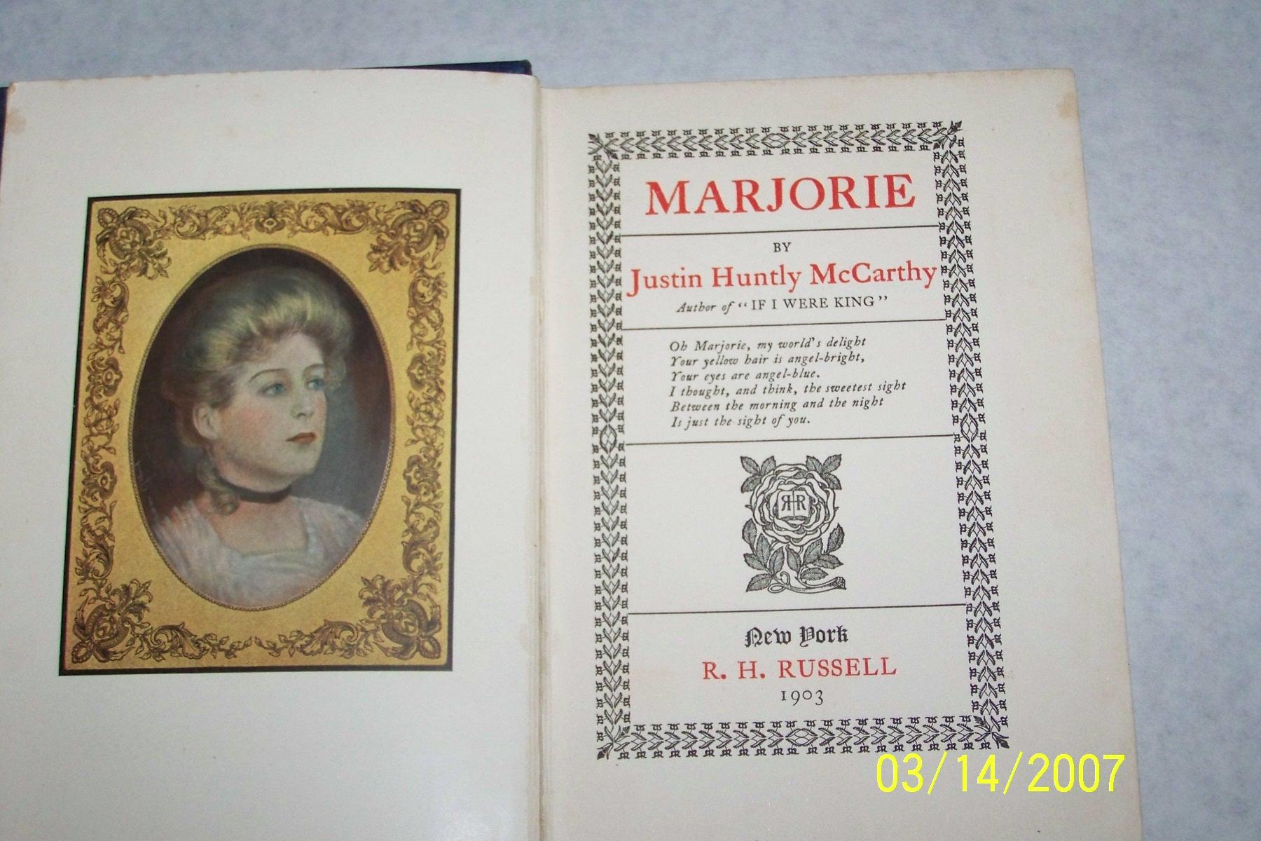 Marjorie by Justin Huntly McCarthy: Very Good Hardcover (1903) 1st ...