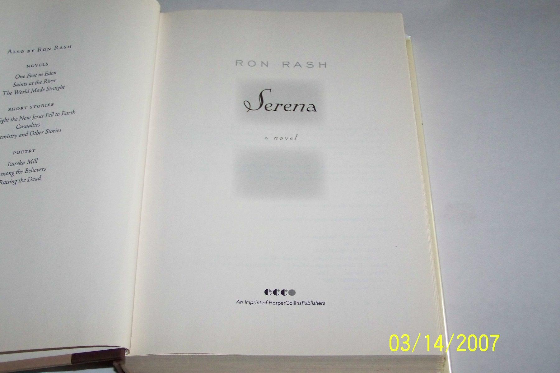 Serena by Ron Rash: Very Good hardcovers (2008) 1st Edition ...