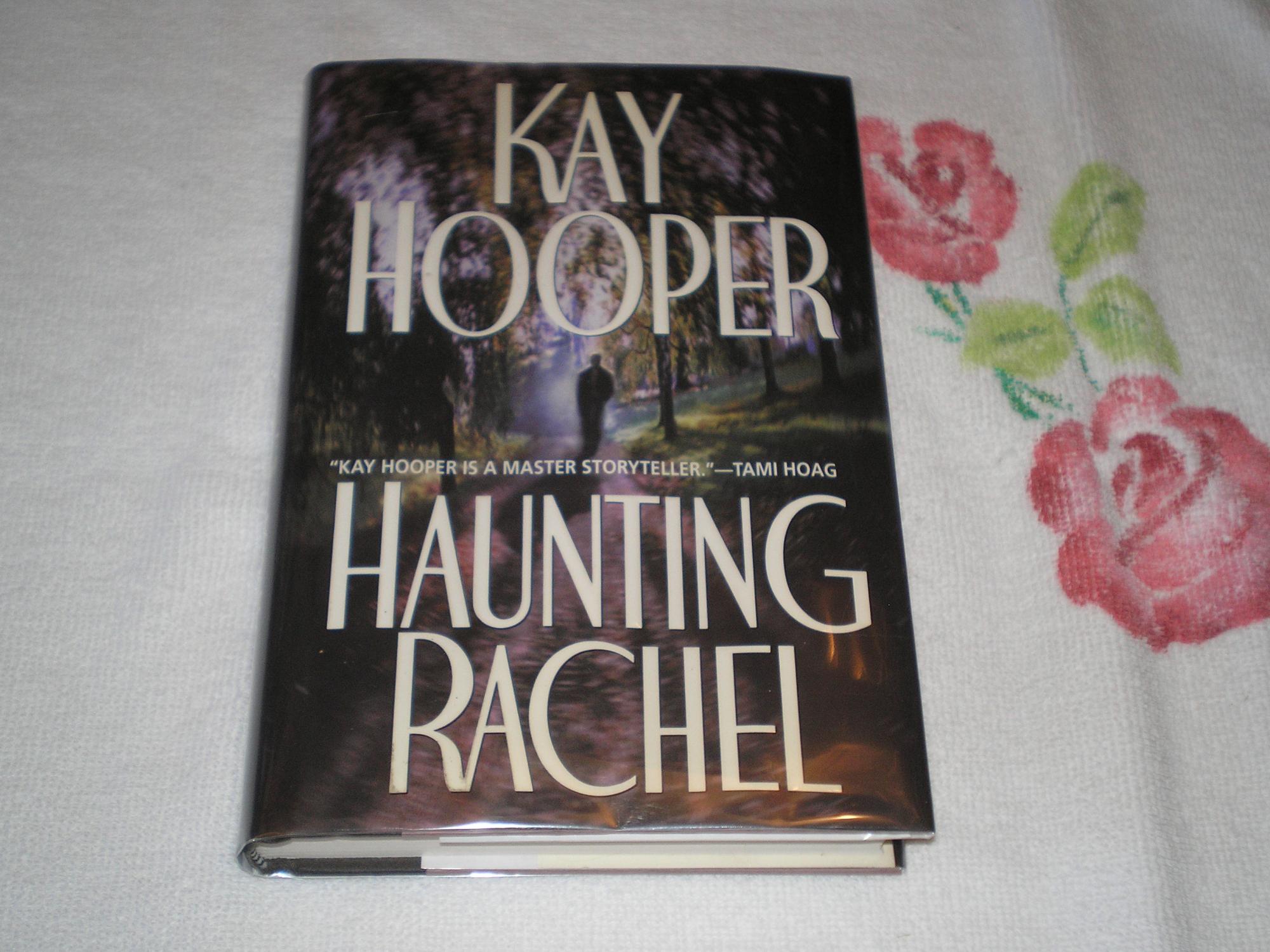 Haunting Rachel by Hooper, Kay: Very Good+ Hardcover (1999) 1ST ...