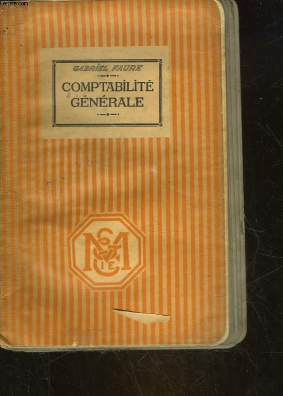 COMPTABILITE GENERALE von FAURE GABRIEL: bon Couverture souple (1927 ...