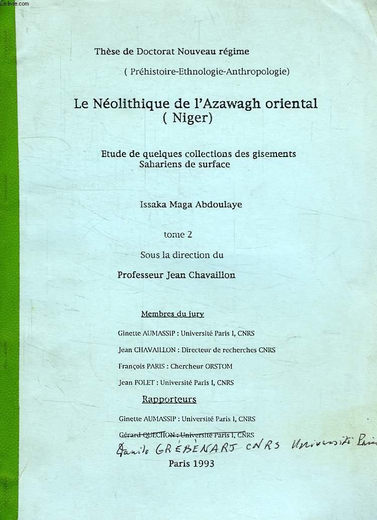 LE NEOLITHIQUE DE L'AZAWAGH ORIENTAL (NIGER), ETUDE DE QUELQUES ...