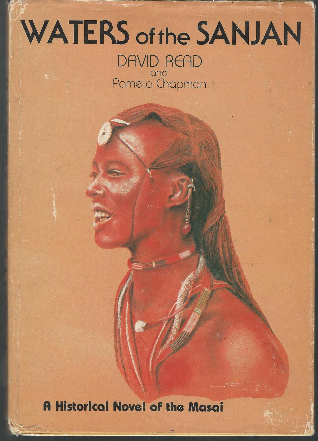 Waters of the Sanjan: An Historical Novel of the Masai by Read, David ...