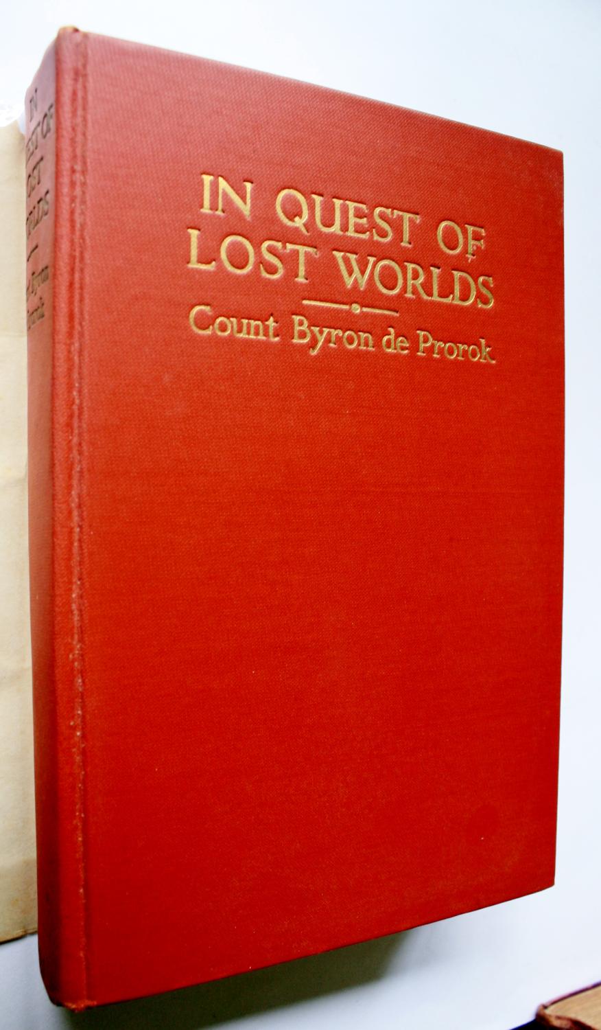 In Quest of Lost Worlds. by DE PROROK, Count Byron.: Fine Hardcover ...