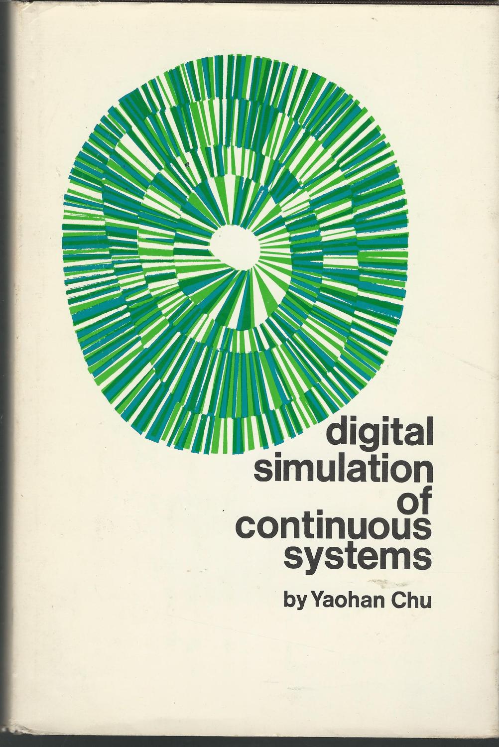 Digital Simulation Of Continuous Systems By Yaohan Chu Very Good Hardcover 1969 1st Dorley