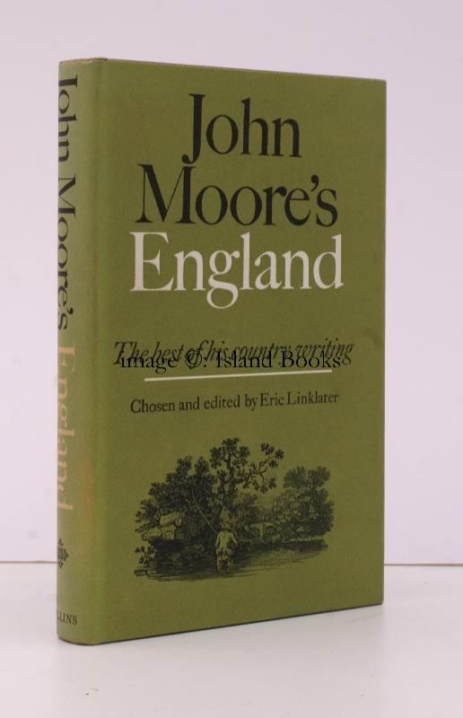 John Moore's England. A Selection from his Writings. by MOORE] [John ...