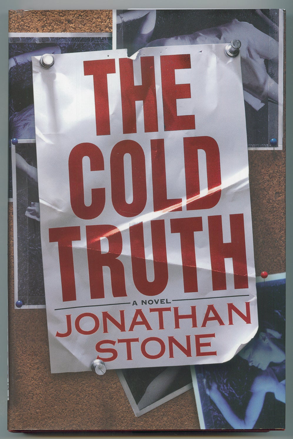 The Cold Truth by STONE, Jonathan: Fine Hardcover (1999) Signed by ...
