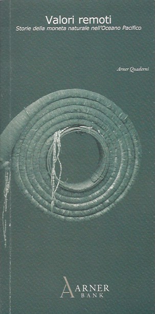 Valori remoti - Storie della moneta naturale nell'Oceano Pacifico von ...