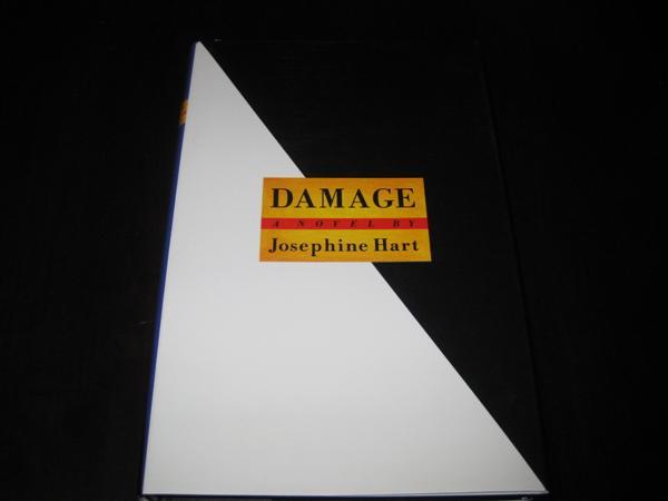 Damage by Hart, Josephine: As New Hardcover (1991) First Edition | By ...