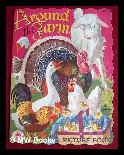 Around the farm : picture book [vintage full colour picture book] by ...