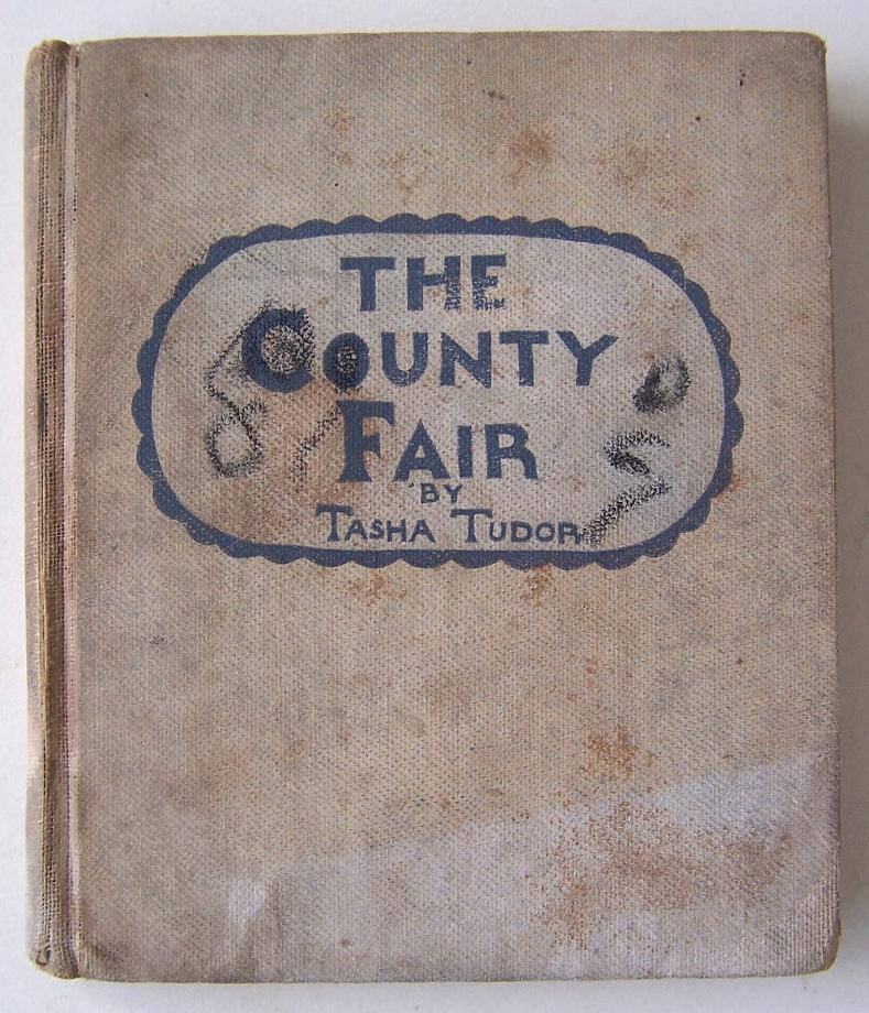 The County Fair by Tudor, Tasha: Fair Hardcover (1940) 1st Edition ...