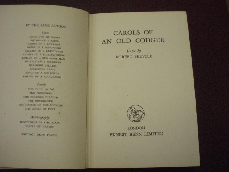 Carols of an Old Codger by Robert Service:: (1954) | Chapter House ...