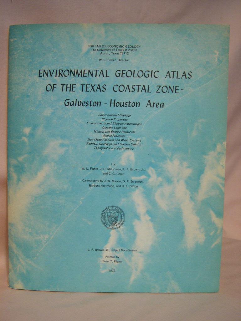 ENVIRONMENTAL GEOLOGIC ATLAS OF THE TEXAS COASTAL ZONE - GALVESTON ...
