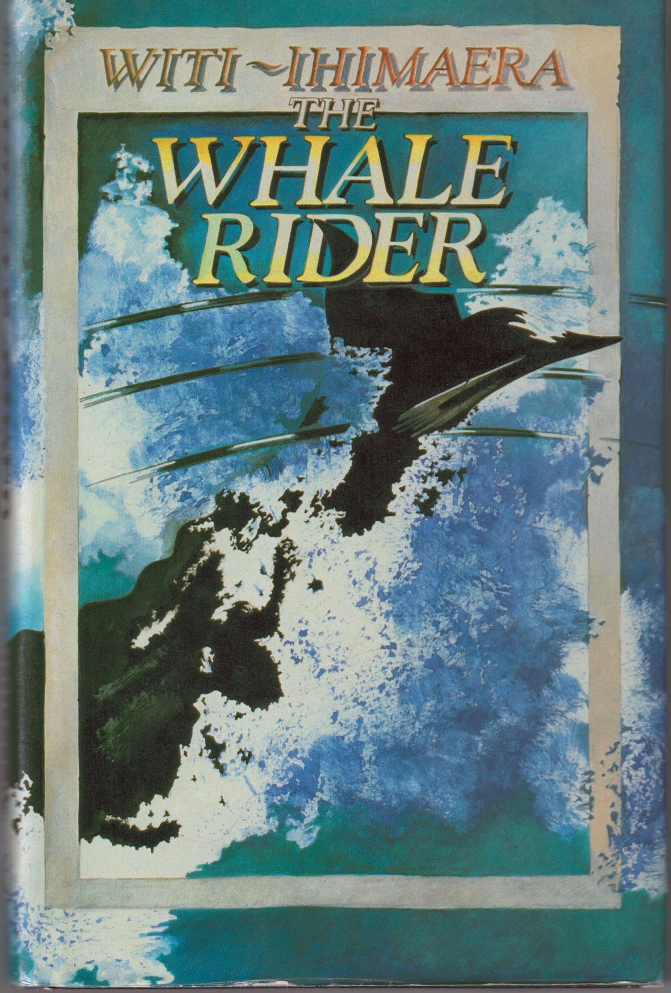 The Whale Rider. Illustrated by John Hovell by IHIMAERA, Witi: (1987 ...