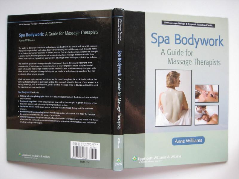 Spa Bodywork A Guide For Massage Therapists By Williams Anne Fair Hardcover 2007 First