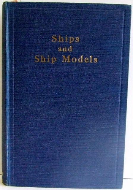 SHIPS AND SHIP MODELS, a magazine for all lovers of the sea, volume III ...