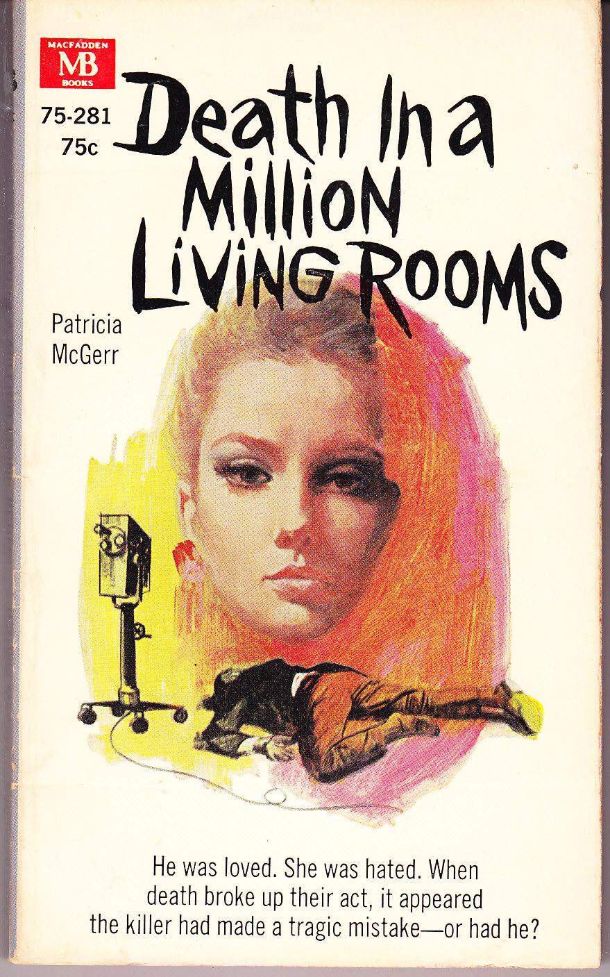 Death in a Million Living Rooms by McGerr, Patricia: Very Good (1969 ...